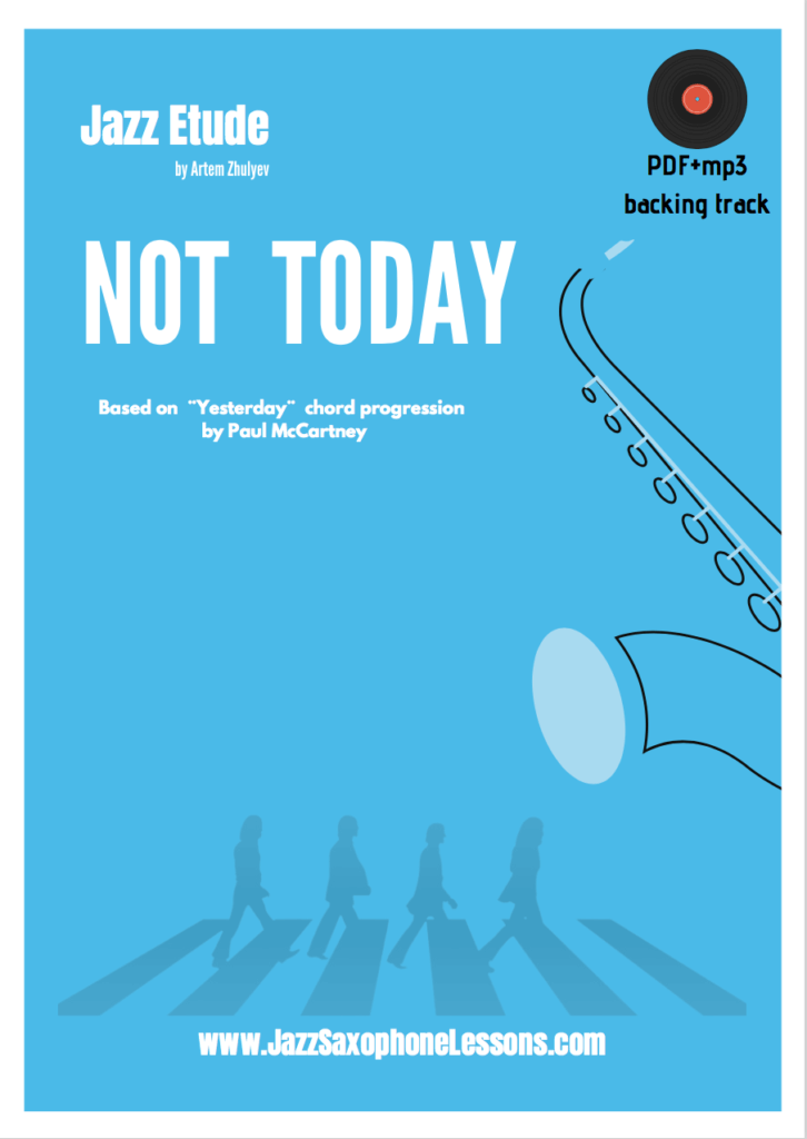 Not Today (Jazz etude based on Yesterday chord progression)Paul ...